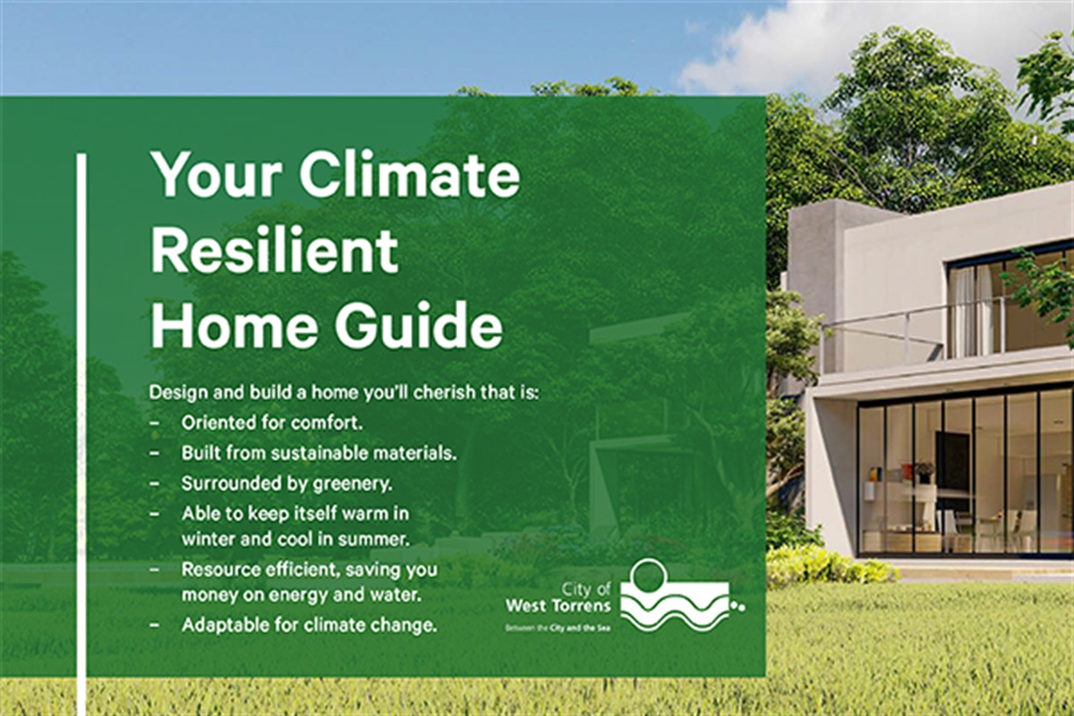 Your Climate Resilient Home Guide City of West Torrens